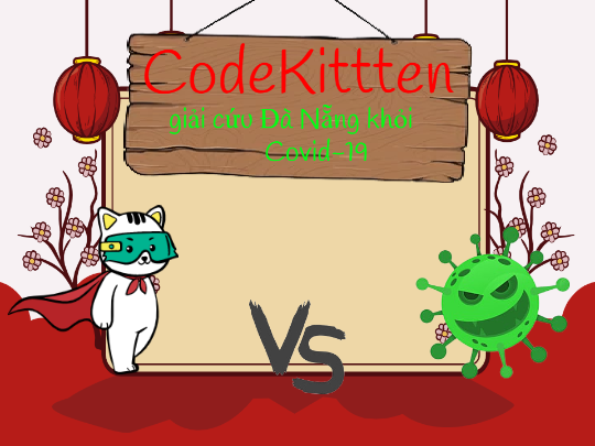 CodeKitten giải cứu Đà Nẵng khỏi Covid-19 | Codekitten.vn